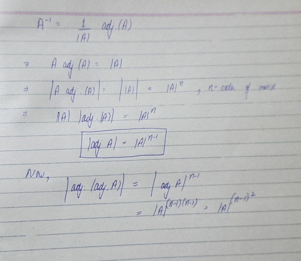Set Theory & Algebra: What is the magnitude of Adj(A) and Adj(Adj(A))