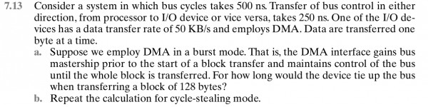 CO and Architecture: William Stalling Computer Organization I/O (DMA) question CYCLE stealing VS ...