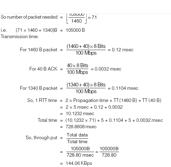 Computer Networks: The throughput for this transfer if stop wait protocol with pipelining is ...